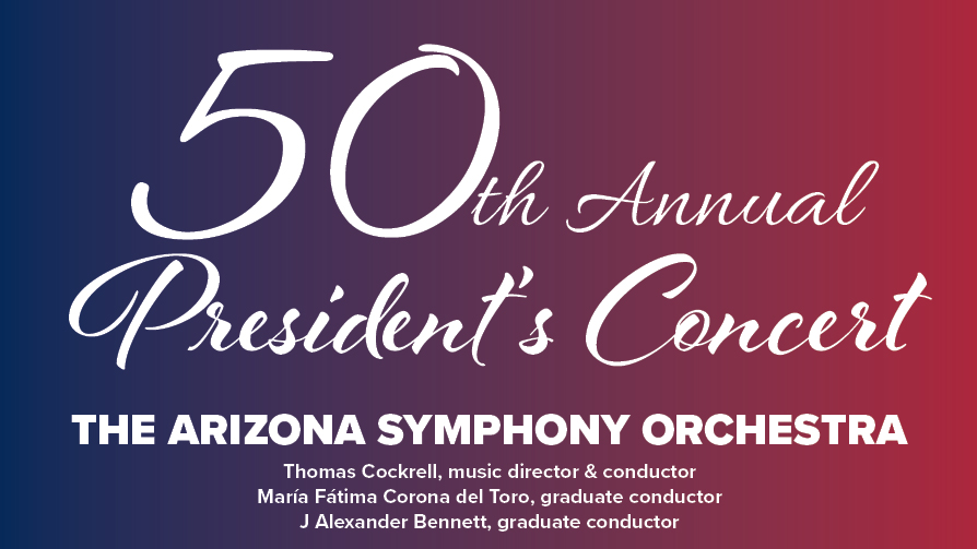 50th Annual President's Concert - Arizona Arts